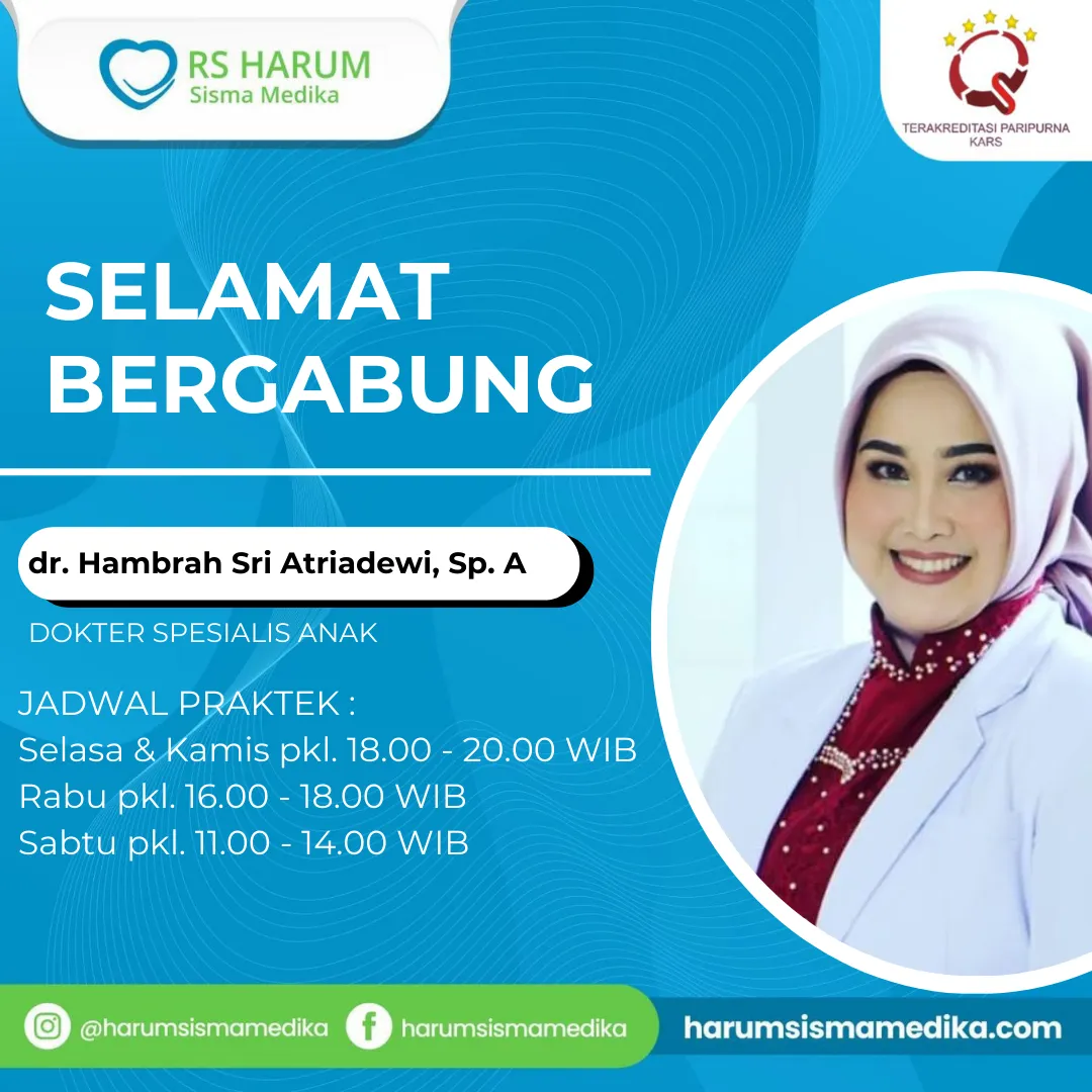 Selamat Bergabung dr. Hambrah Sri Atriadewi, Sp. A (Dokter Spesialis Anak) - Rumah Sakit Harum ...